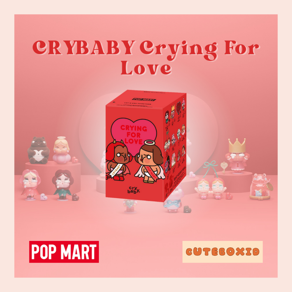 Jual POP MART Crybaby Crying For Love Series Figures [Pre-Order] | @cuteboxid | Shopee Indonesia