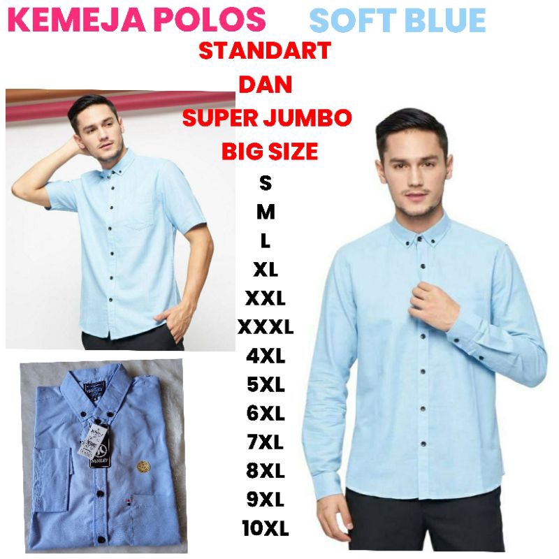 Jual Kemeja Polos lengan Panjang Soft Blue Biru Langit Standar Super Jumbo Big Size sampai 10XL ...