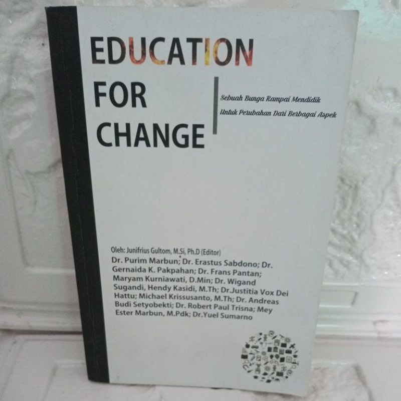 Jual BUKU ORIGINAL EDUCATION FOR CHANGE Sebuah Bunga Rampai Mendidik untuk perubahan Dari ...