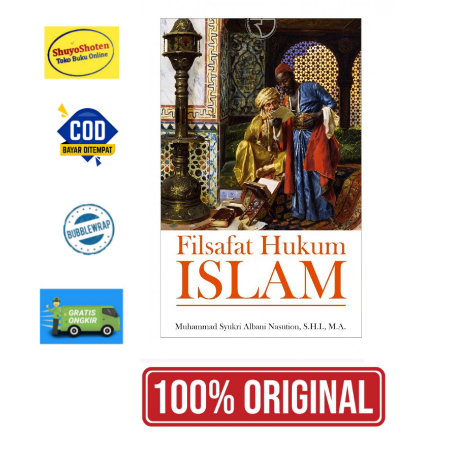 Jual Buku Filsafat Hukum Islam - Muhammad Syukri Albani Nasution ...