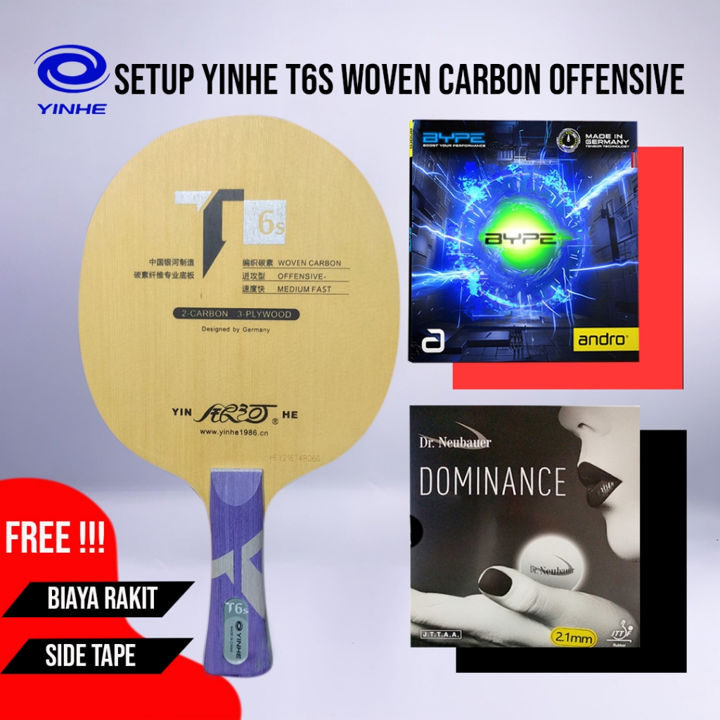 Jual Paket Bat Pingpong Yinhe T6S Woven Carbon Offensive Andro Bype Dr Neubauer Dominance ...