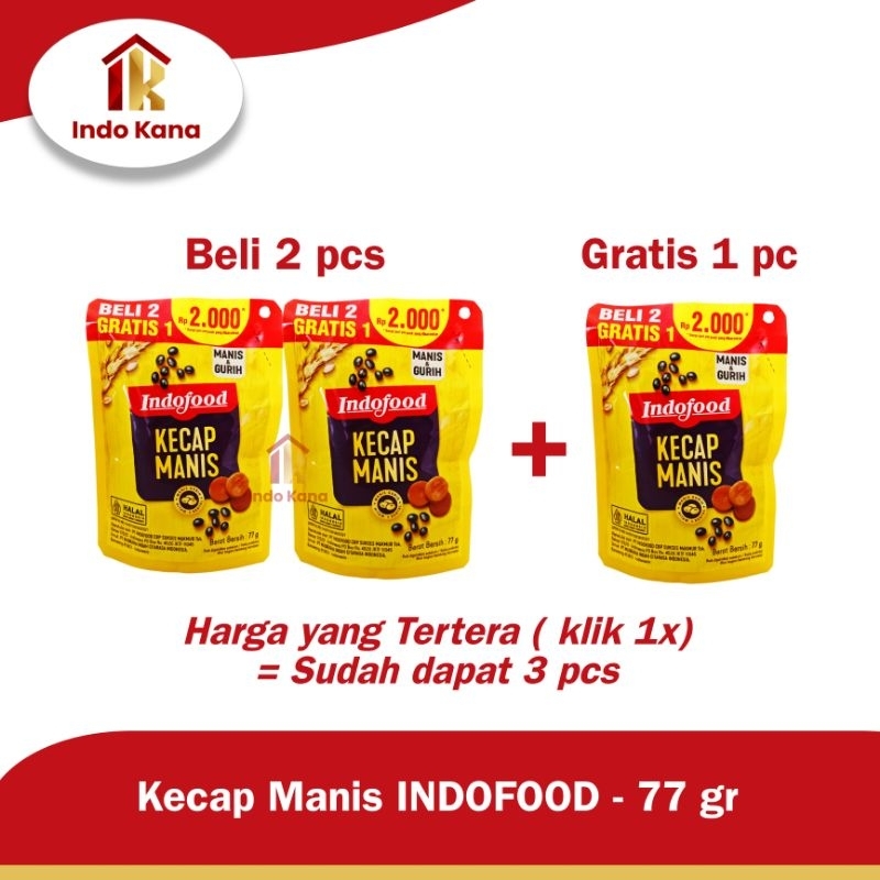 Jual Kecap Manis Indofood 77 Gr (Beli 2 Pcs Gratis 1 Pc) | Shopee Indonesia