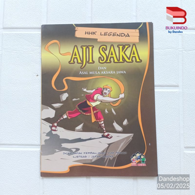 Jual Aji Saka dan Asal Mula Aksara Jawa - HHK Legenda - Buku Cerita Anak Bergambar | Shopee ...