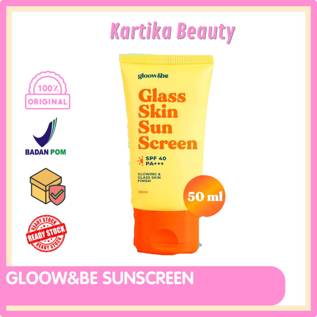 Jual GLOOW&BE GLASS SKIN SUNSCREEN SPF40 PA+++ - GLOWBI SUN SCREEN VIRAL GLOOWBE SUNSCREEN ...