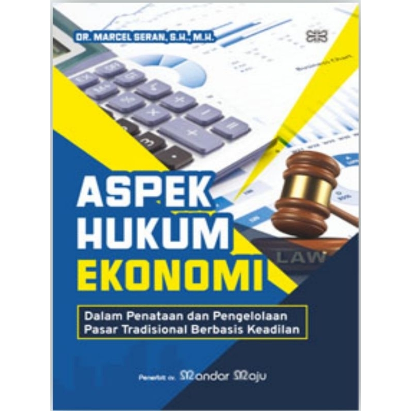 Jual Original Aspek Hukum Ekonomi Dalam Penataan Dan Pengelolaan Pasar Tradisional Berbasis ...