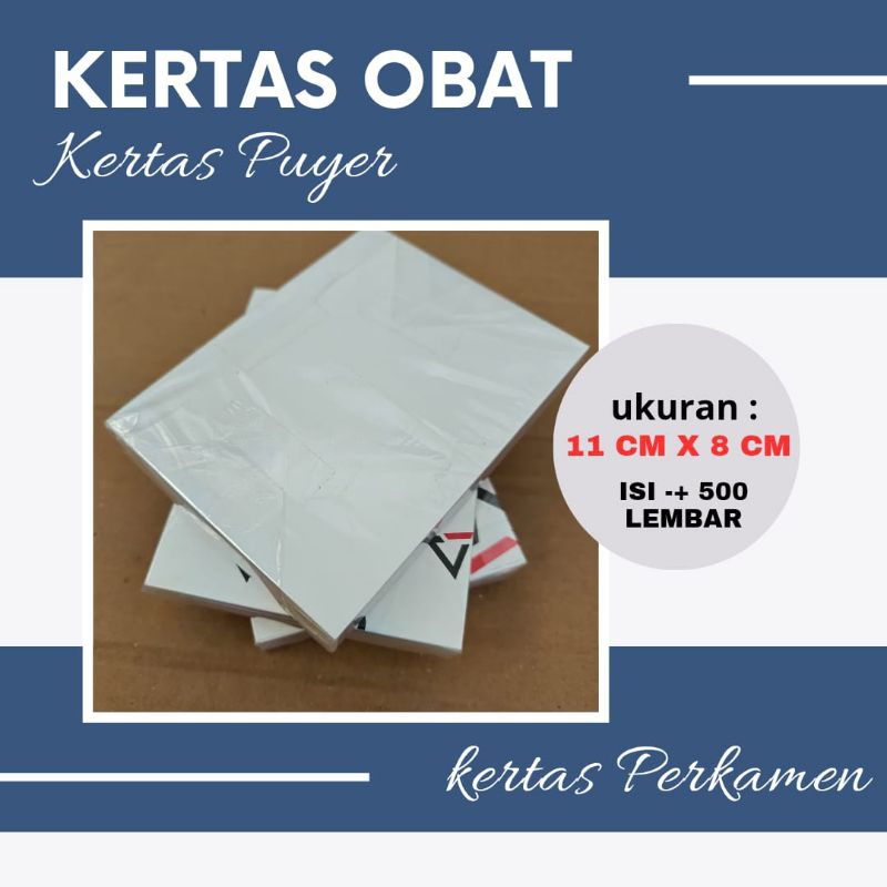 Jual KERTAS PUYER PERKAMEN / KERTAS OBAT 11x8 isi -+500 LEMBAR | Shopee Indonesia