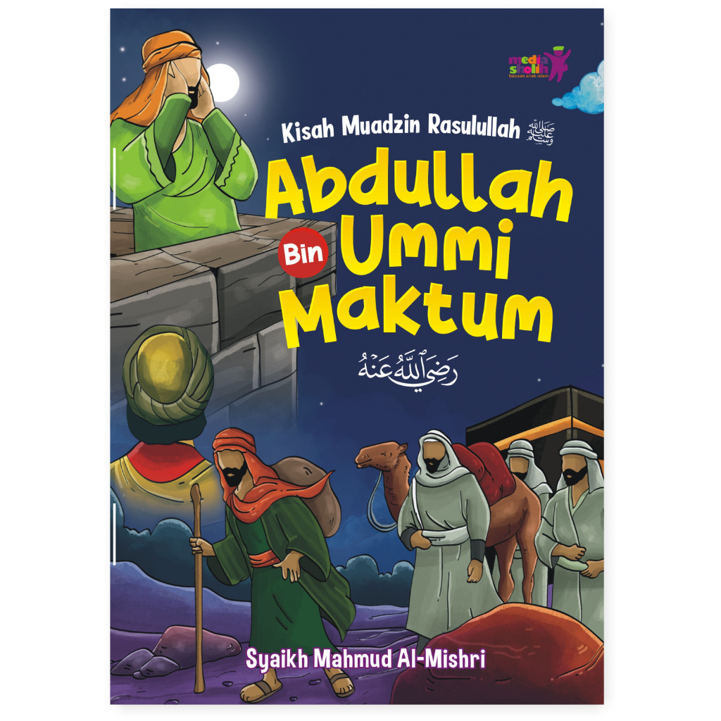 Jual Kisah Muadzin Rasulullah Abdullah Bin Ummi Maktum - Syaikh Mahmud ...