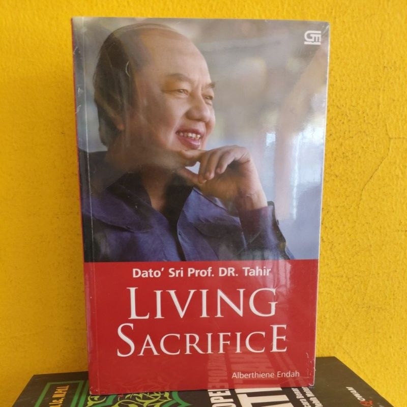 Jual Dato' Sri Prof. DR. Tahir • LIVING SACRIFICE by Alberthiene Endah | Shopee Indonesia