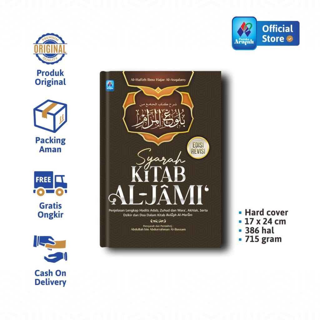Jual Syarah Kitab Al Jami' Karya Ibnu Hajar Al Asqalani dari Kitab Bulughul Marom Pustaka Arafah ...