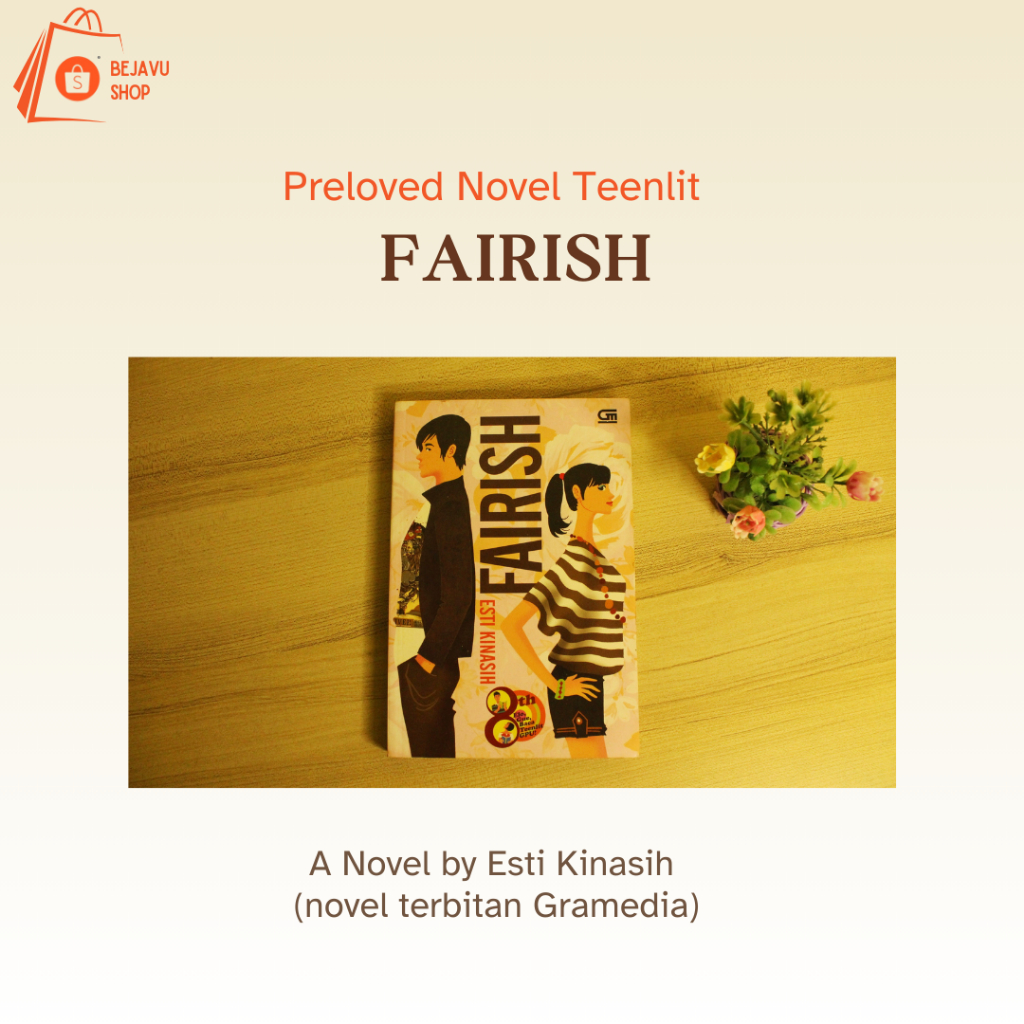 Jual (PRELOVED) NOVEL FAIRISH BY ESTI KINASIH | Shopee Indonesia