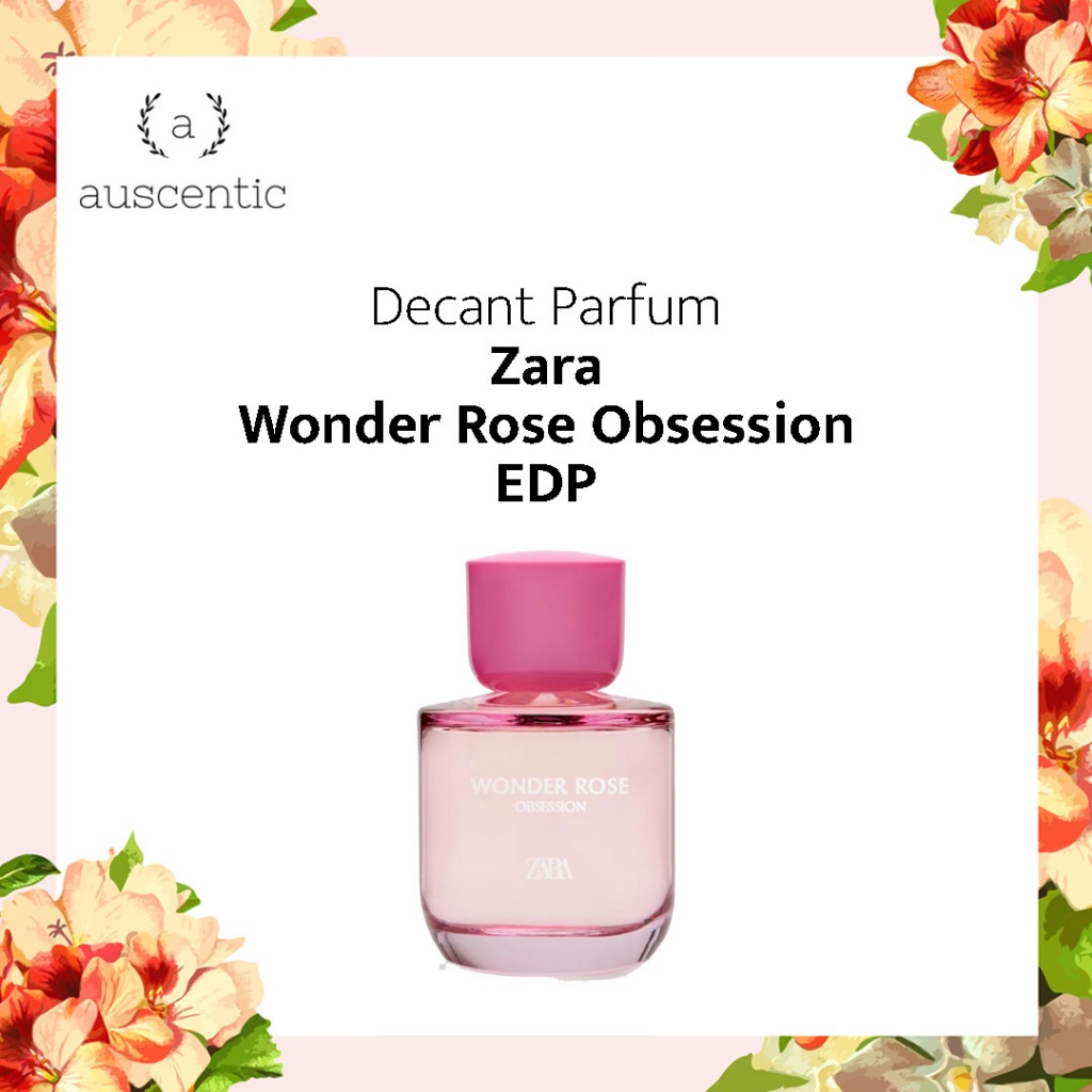 Jual Decant Original Zara Wonder Rose Obsession EDP | Shopee Indonesia