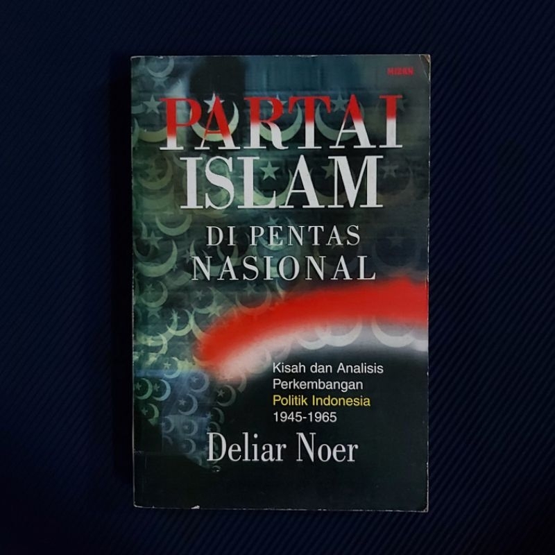 Jual Buku Langka Original Partai Islam di Pentas Nasional ︎ Kisah dan ...