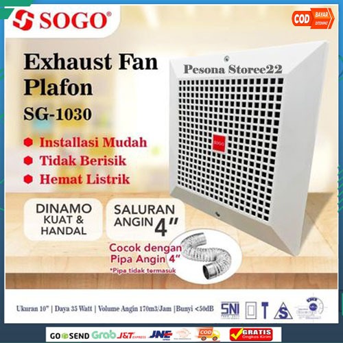 Jual Exhaust Fan / Kipas Angin Hexos Plafon Dak 10 Inch Sogo SG-1030 Daya Hisap Kuat Terbaru ...
