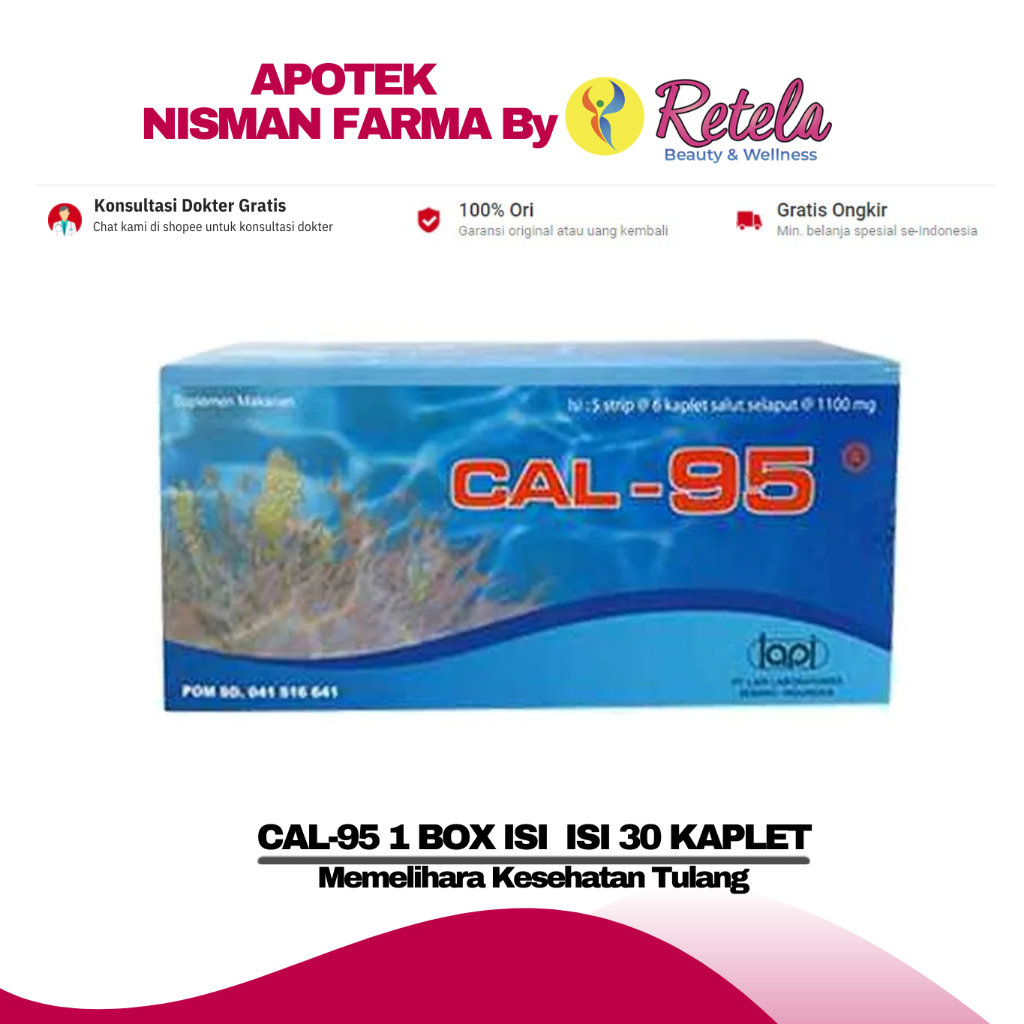 Jual CAL-95 1 BOX ISI ISI 30 KAPLET / MEMELIHARA KESEHATAN TULANG ...