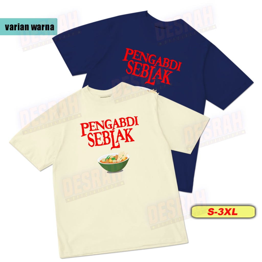 Jual kaos parodi plesetan premium cotton pengabdi SEBLAK / kaos unisex ...