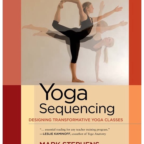 Jual KP8 Buku Mark Stephens Yoga Sequencing Desning Transformative Yoga ...