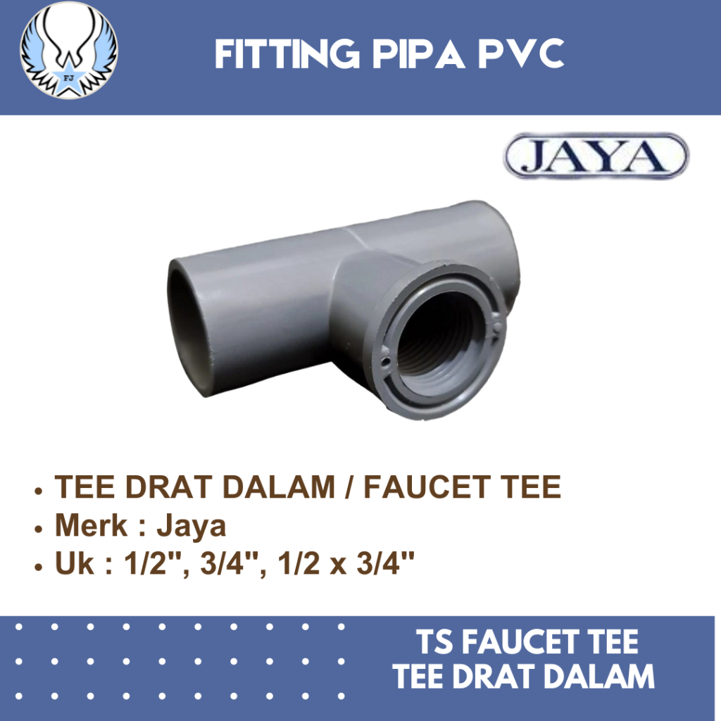 Jual FITTING PIPA PVC T TEE DRAT DALAM TS JAYA 1/2" 3/4" 1/2 x 3/4" inch / sambungan pipa pvc ...
