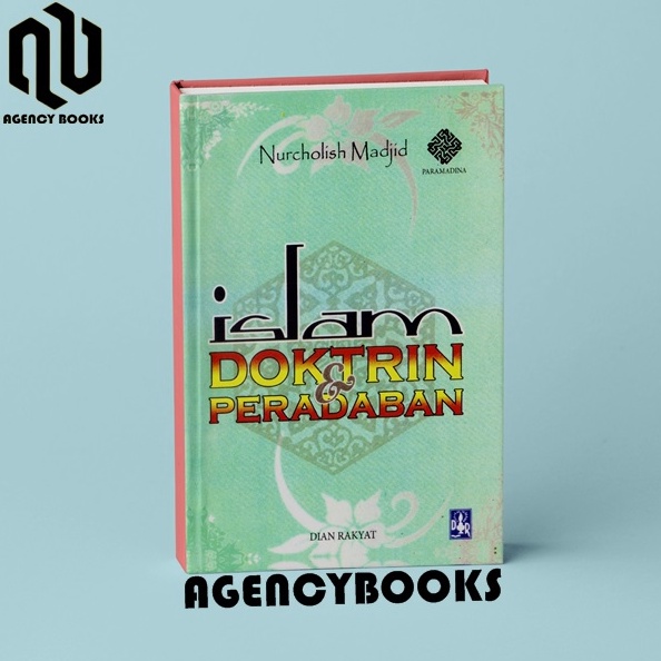 Jual KODE E47U ISLAM DOKTRIN DAN PERADABAN NURCHOLISH MADJID | Shopee ...