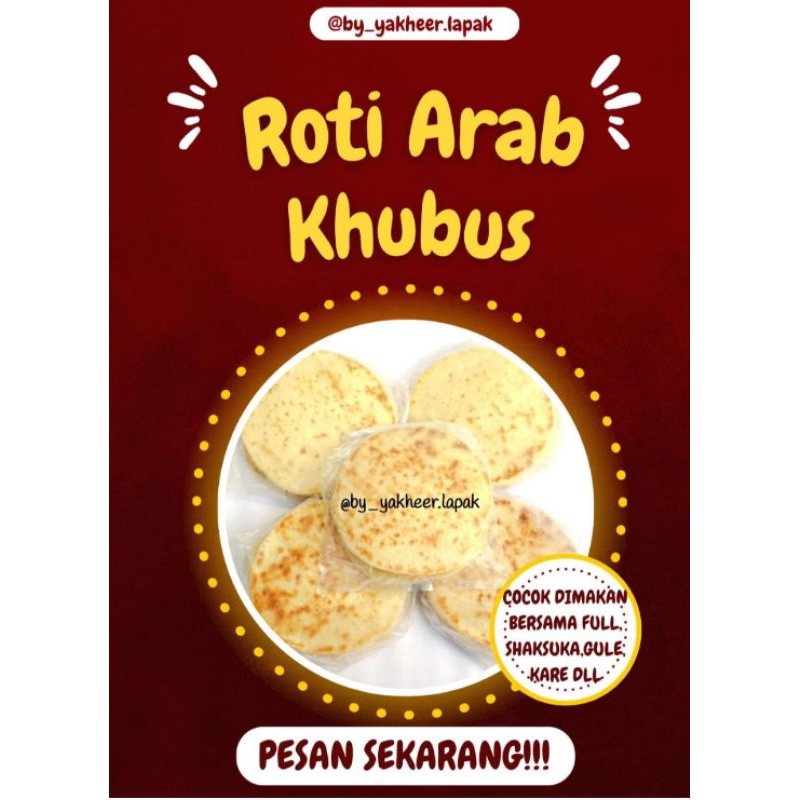 Jual -Yakheer- Roti Arab makanan khas arab india khubus khubz khubuz ...