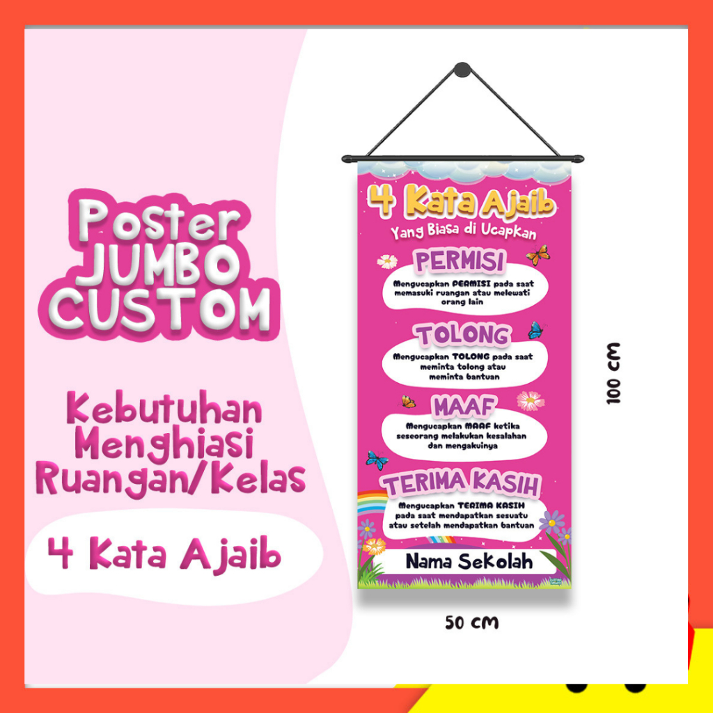 Jual Poster Edukasi Jumbo 4 Kata Ajaib Custom Nama Sekolah & Lembaga ...