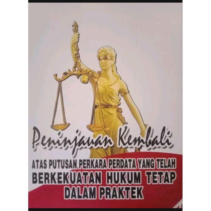 Jual Peninjauan kembali atas Putusan Perkara Perdata yang telah ...