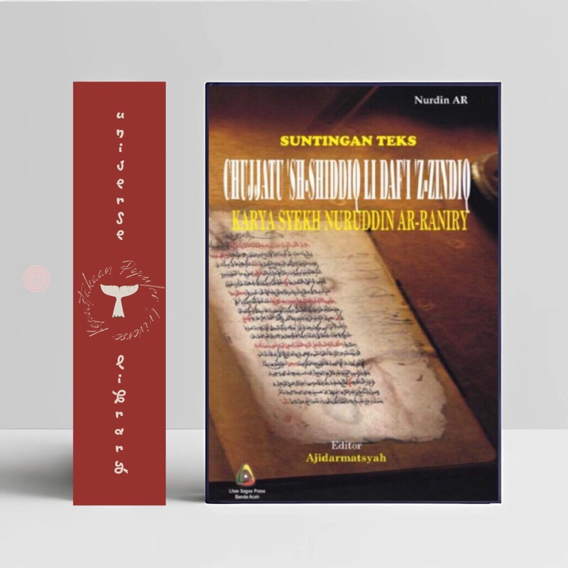 Jual Buku Suntingan Teks Chujjatus Shiddiq Li Dafiiz Zindiq | Lhee ...
