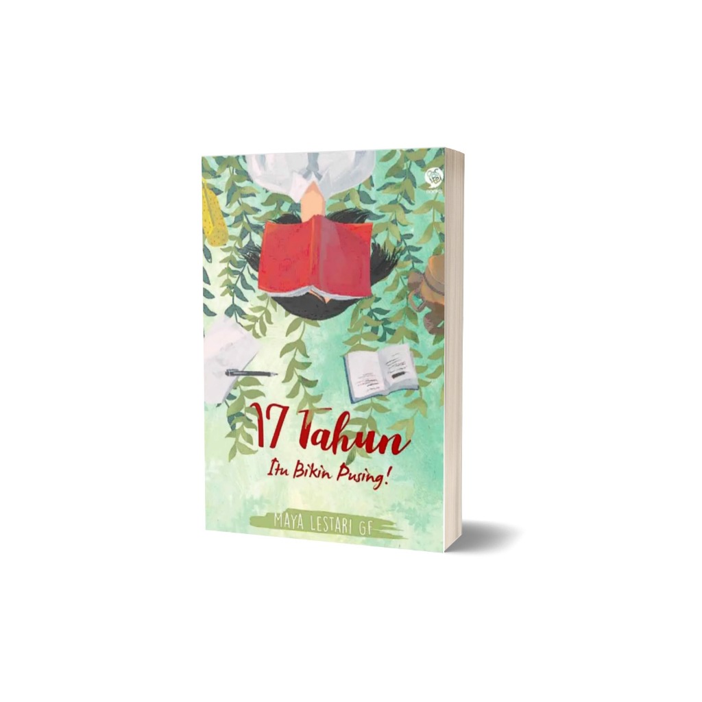 Jual [Mizan] 17 Tahun Itu Bikin Pusing - Maya Lestari Gf | Buku Novel ...