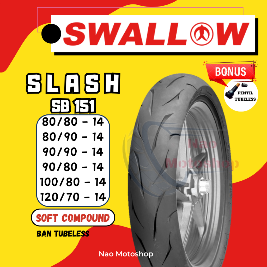 Jual [FREE PENTIL] BAN SWALLOW SLASH SB151 SOFT COMPOUND TUBELESS RING ...