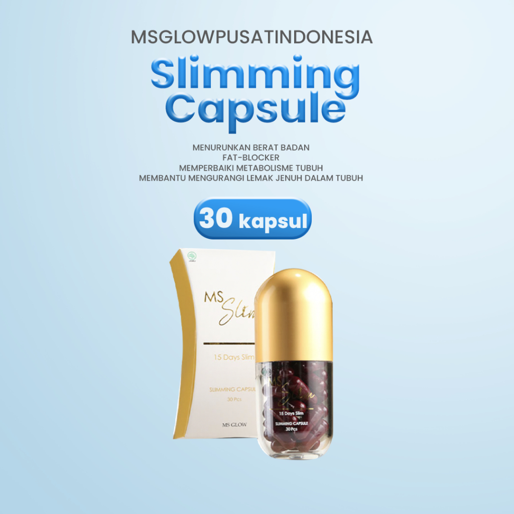 Jual MS GLOW - SLIMMING CAPSULE 30 PCS - ORIGINAL 100% BPOM | Shopee ...
