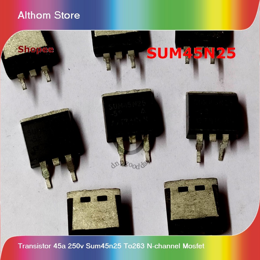 Jual transistor 45a 250v sum45n25 to263 n-channel mosfet | Shopee Indonesia