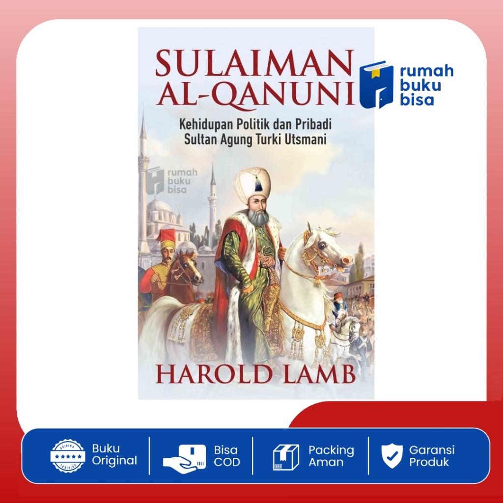Jual Sulaiman al-Qanuni Kehidupan Politik dan Pribadi Sultan Agung ...