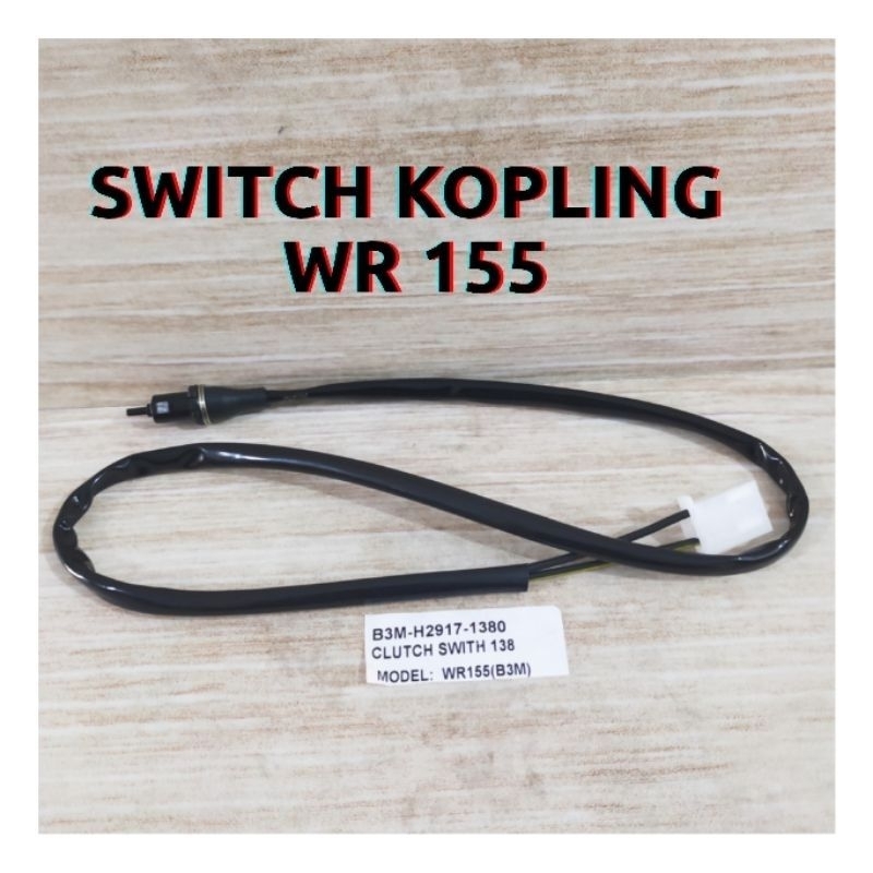 Jual Swit switch kabel kopling YAMAHA WR 155 ( B3M ) | Shopee Indonesia