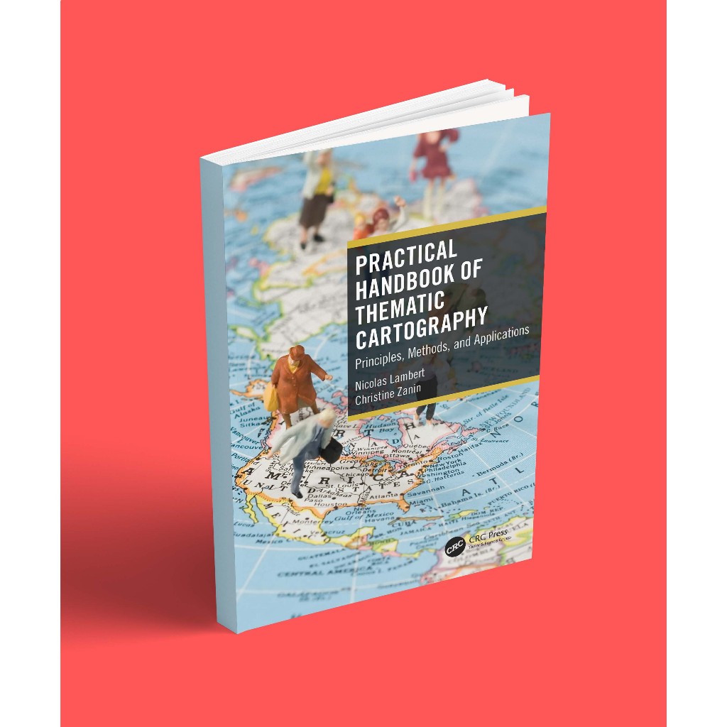 Jual Buku Practical Handbook of Thematic Cartography Principles ...