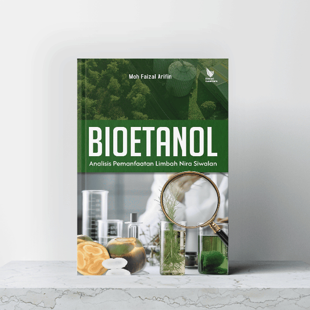 Jual Buku Bioetanol Analisis Pemanfaatan Limbah Nira Siwalan - Moh ...