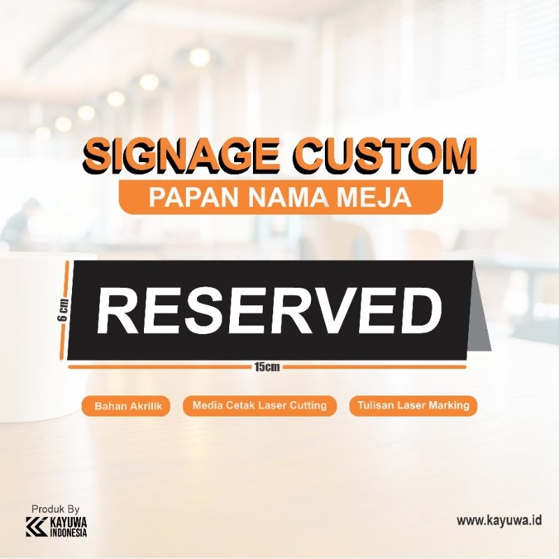 Jual PAPAN MEJA RESERVED / SignBoard Meja Akrilik / SIGNBOARD CUSTOM ...