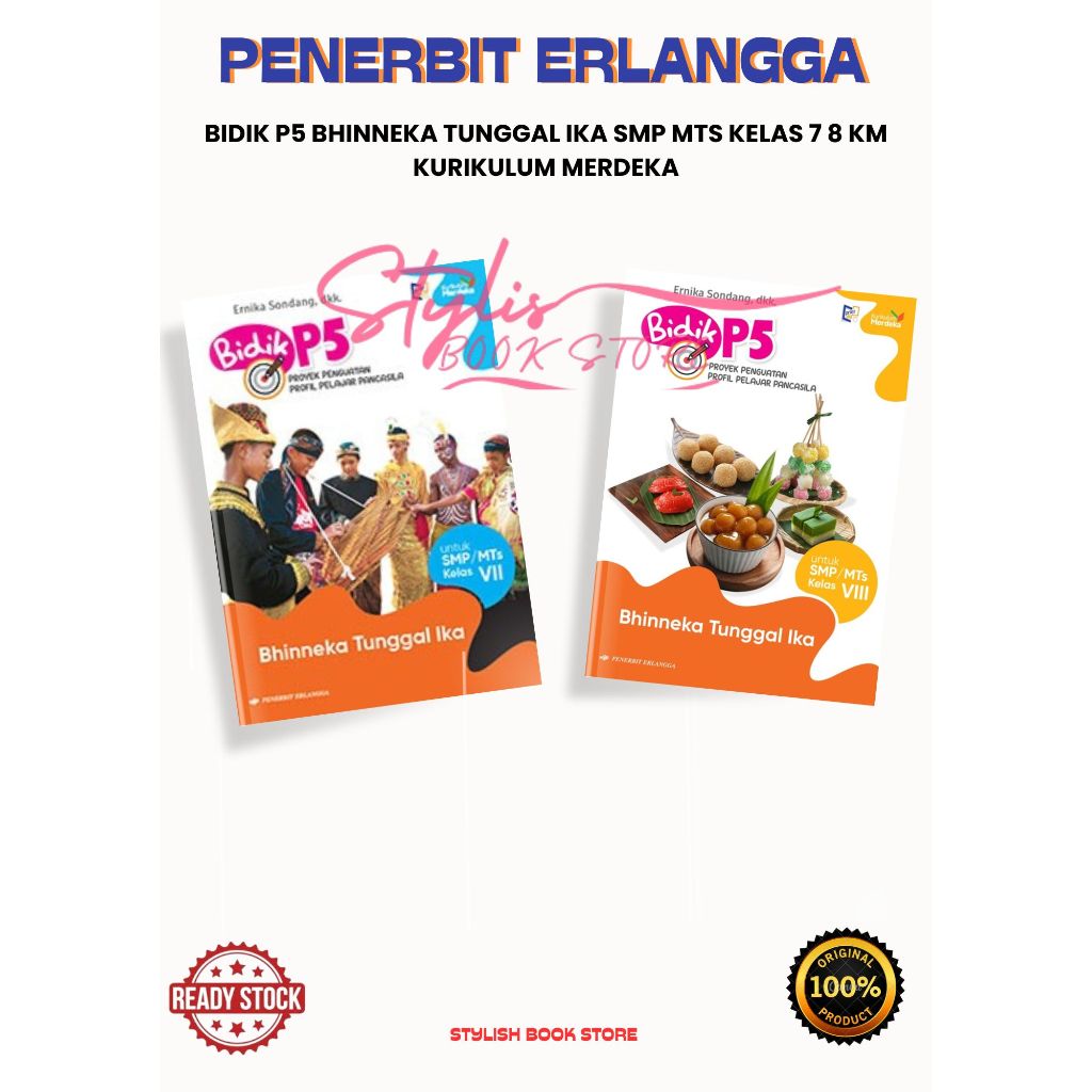 Jual BIDIK P5 BHINNEKA TUNGGAL IKA SMP MTS KELAS 7 8 KM KURIKULUM MERDEKA ERLANGGA ORIGINAL ...