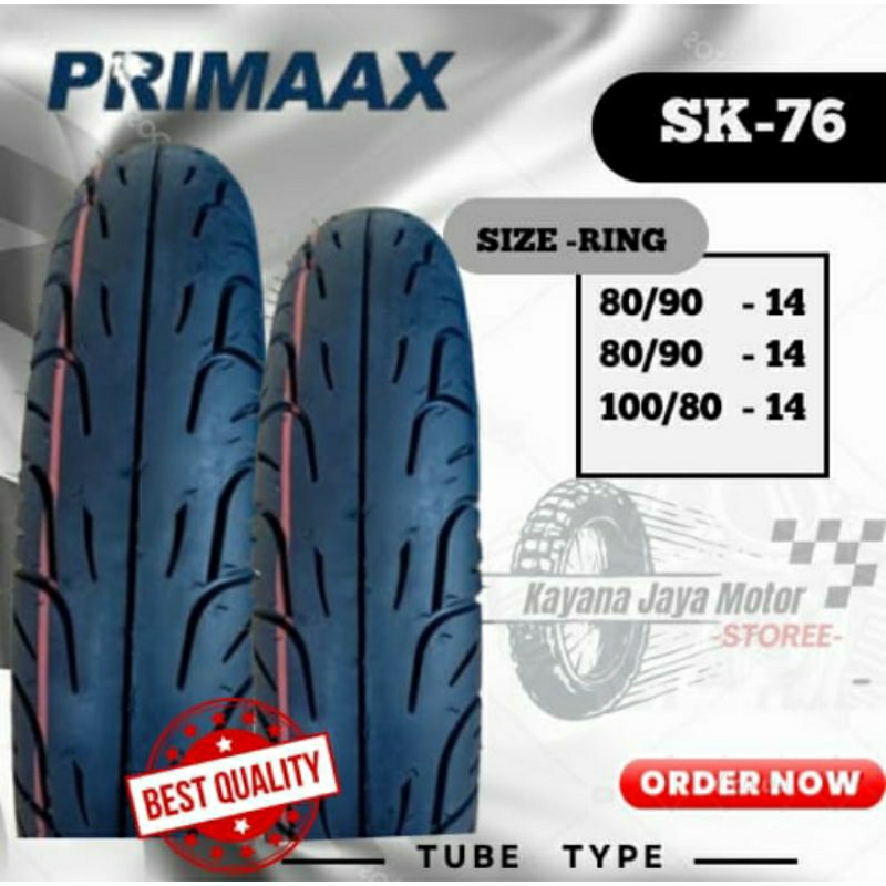 Jual BAN PRIMAAX SK 76 RING 14 TERSEDIA UKURAN 80/90-14 90/90-14 100/80 ...