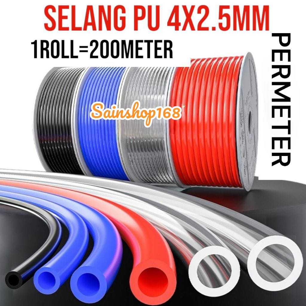 Jual SELANG PU 4MMX2.5MM HOSE/SELANG ANGIN PNEUMATIC/SELANG POLYURETHANE PER METER (PU) | Shopee ...