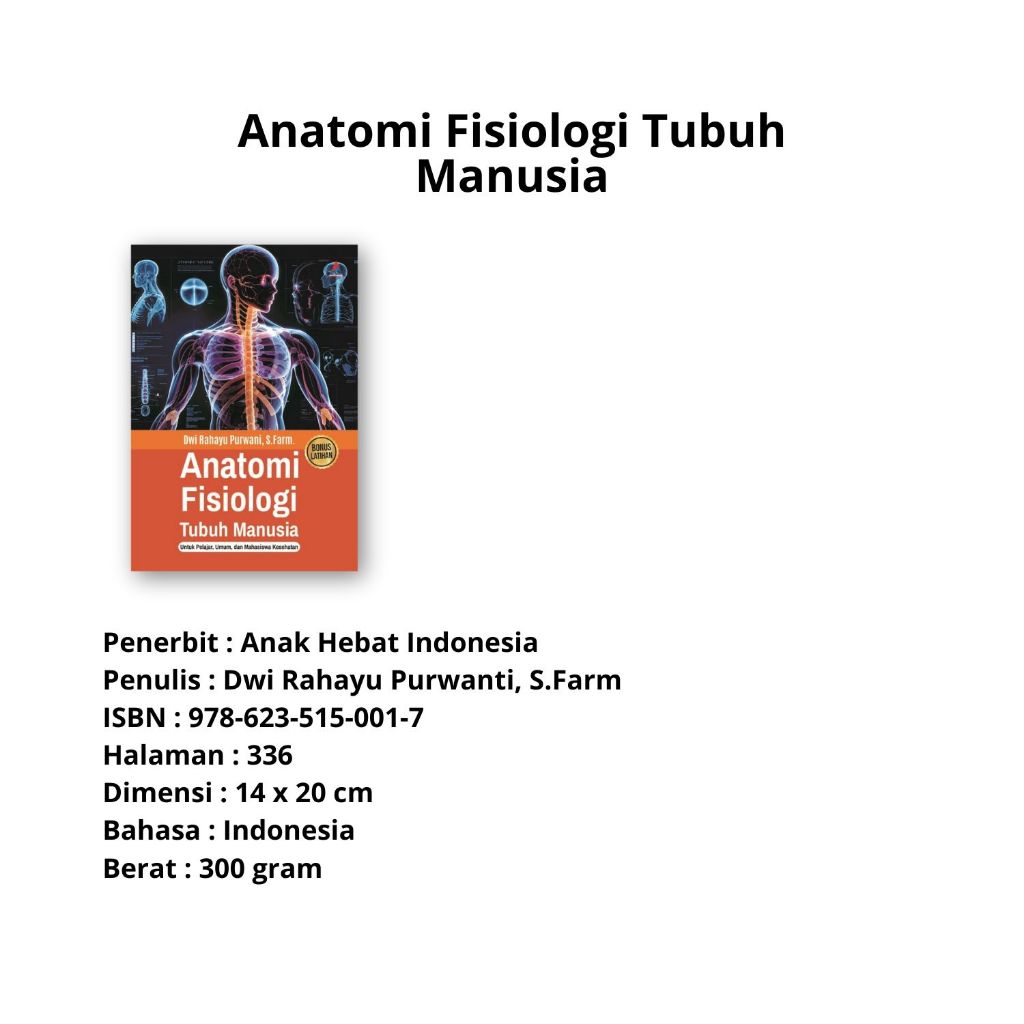 Jual Buku Anatomi Fisiologi Tubuh Manusia : Untuk Pelajar, Umum Dan Mahasiswa Kesehatan - Anak ...
