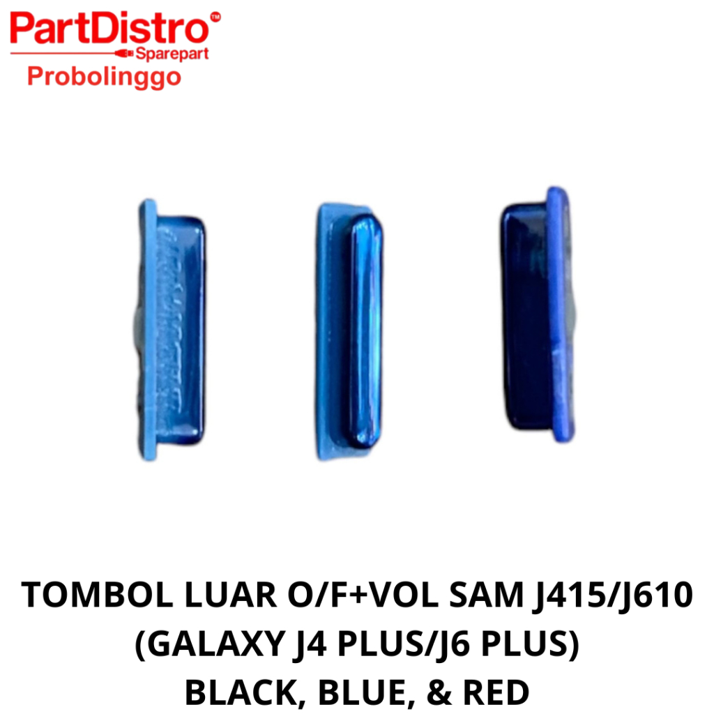 Jual TOMBOL LUAR ON/OFF & VOL SAM J415/J610 (GALAXY J4 PLUS/J6 PLUS) BLACK BLUE & RED | Shopee ...