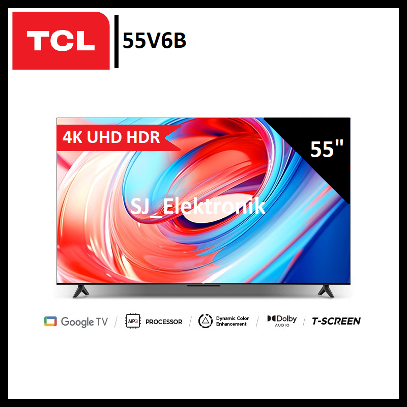 Jual TCL 55V6B 4K UHD HDR Dolby Audio Google TV | LED TV 55 Inch V6B | Shopee Indonesia