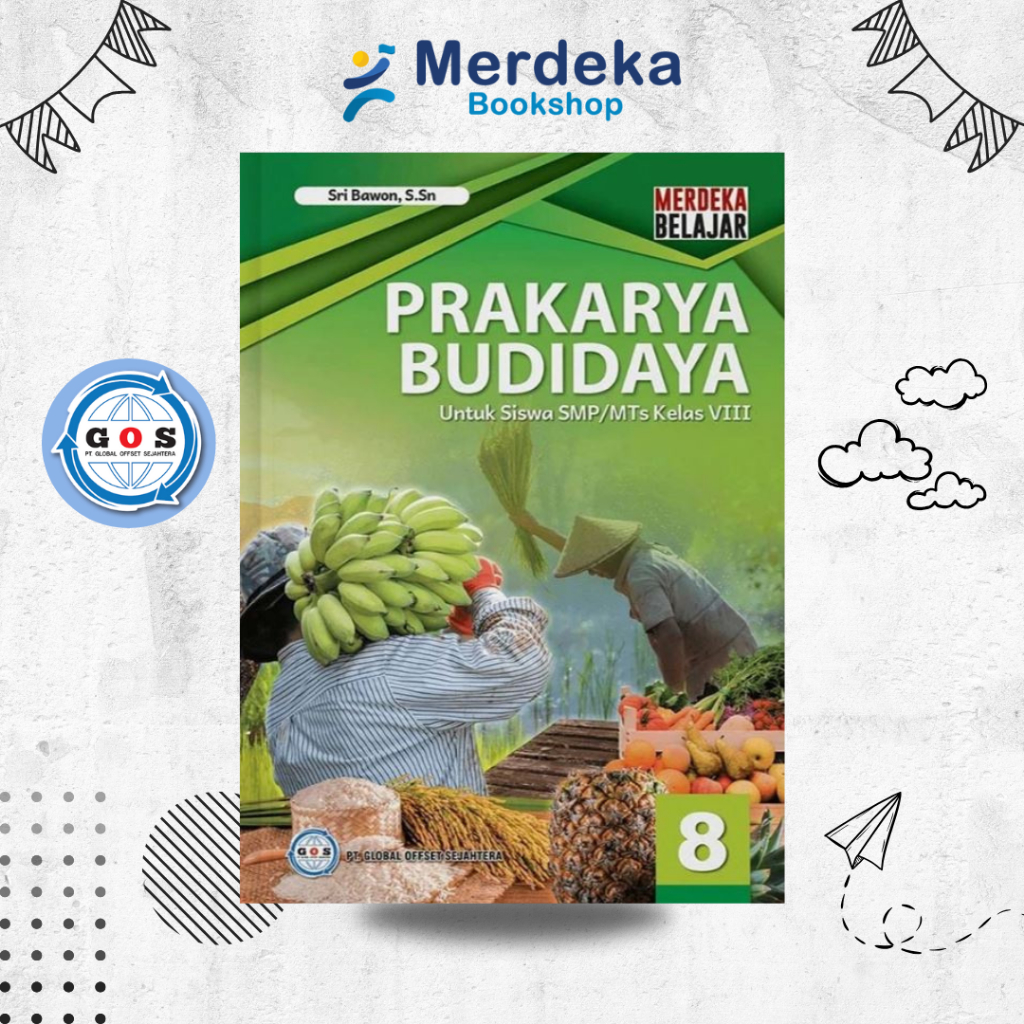 Jual Buku Siswa Prakarya Budi Daya SMP/MTs Kelas 8 Kurikulum Merdeka - GOS | Shopee Indonesia