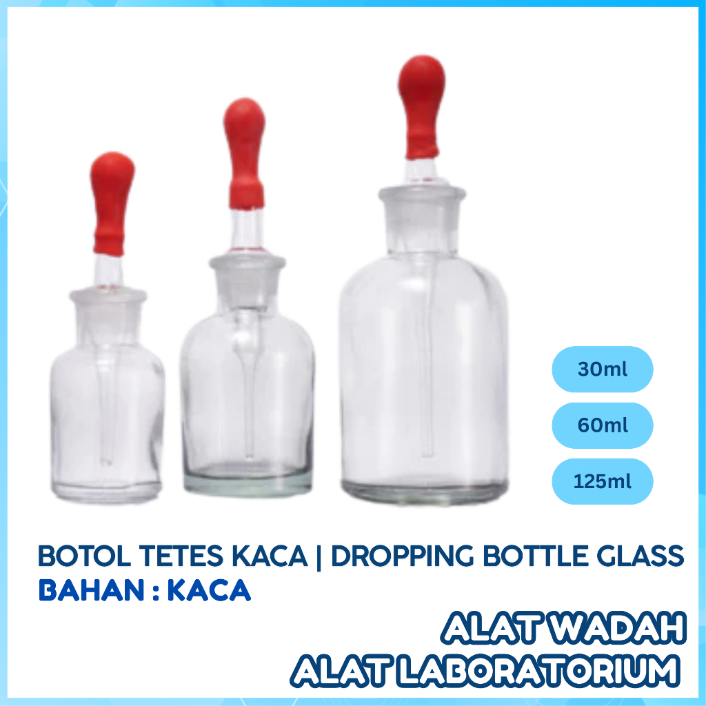 Jual BOTOL TETES KACA | DROPPING BOTTLE GLASS LABORATORIUM ( CLEAR ) 30 ...