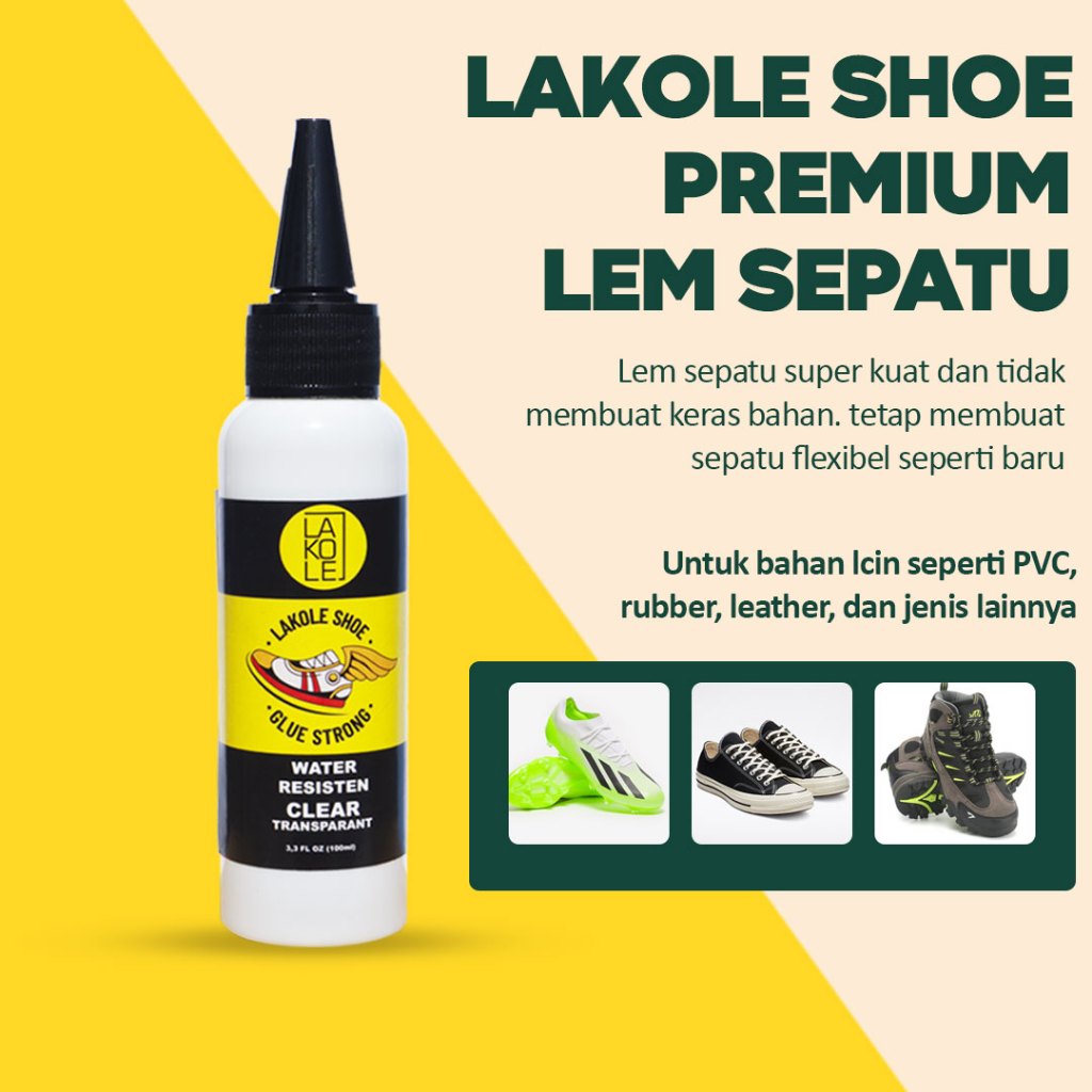 Jual Lem Perekat Sepatu Super kuat Shoes Glue Penambal Sol Sepatu Premium - 100ml - LAKOLE ...