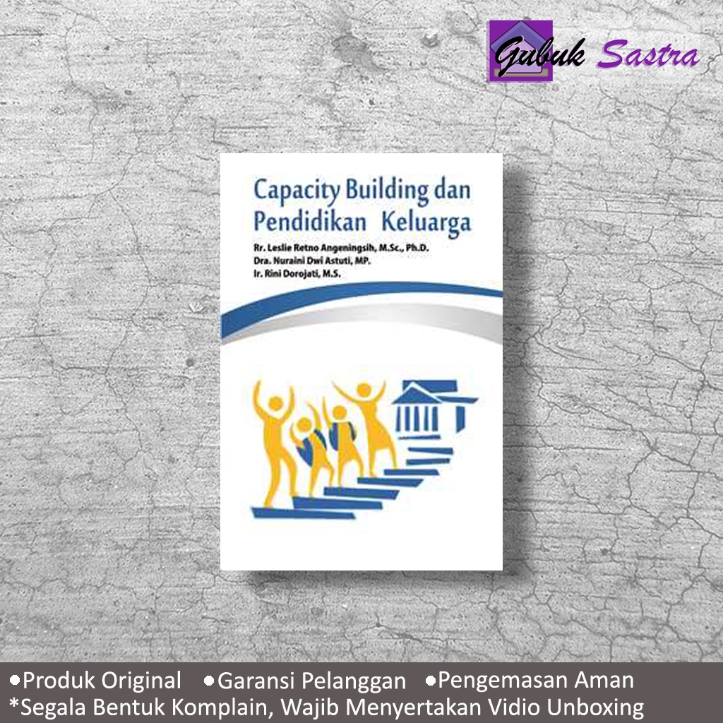 Jual Buku Capacity Building dan Pendidikan Keluarga - Leslie Retno ...
