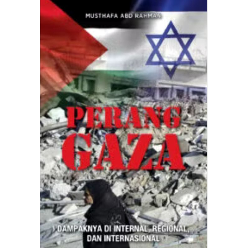 Jual Buku Perang Gaza Dampaknya di Internal, Regional, dan ...