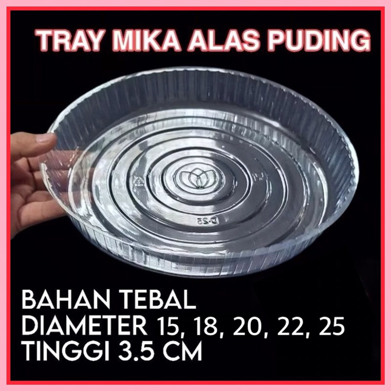 Jual (5 PCS) Mika Alas Puding Bulat Diameter 15, 18, 20, 22, 25 / Tray ...