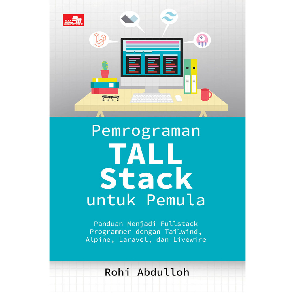 Jual Pemrograman Tall Stack Untuk Pemula - Rohi Abdulloh | Shopee Indonesia