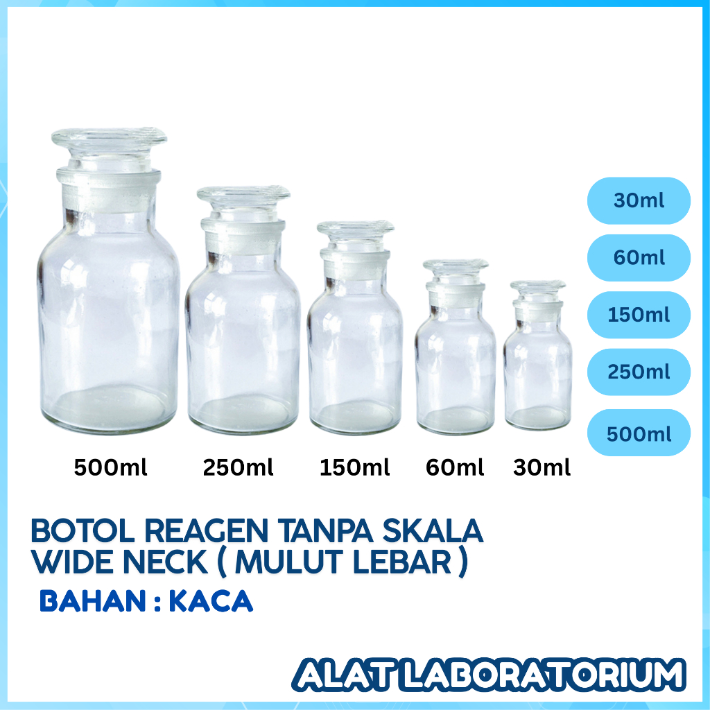 Jual BOTOL REAGEN KACA TANPA SKALA ( WIDE NECK ) - CLEAR 30ml / 60ml / 125ml / 250ml / 500ml ...