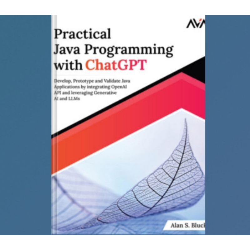 Jual Buku Practical Java Programming With Chatgpt Develop Prototype And Validate Java